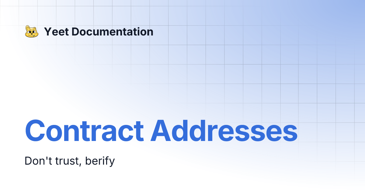 Contract Addresses | Yeet Documentation